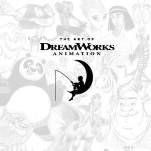 The Art of DreamWorks: Exhibition, Book Signing & Artist Panel ...